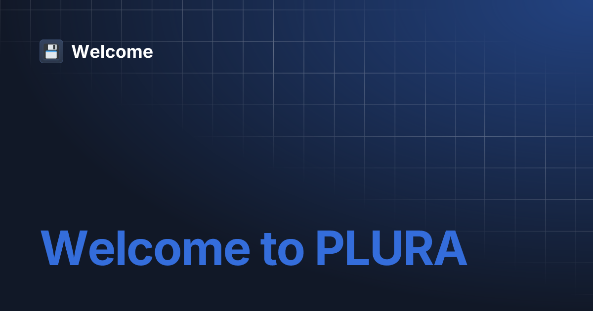 Welcome to PLURA | Welcome